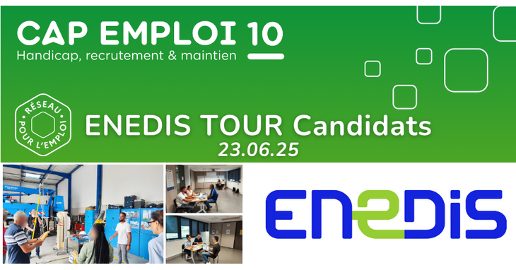ENEDIS TOUR Candidats - Cap emploi 10
